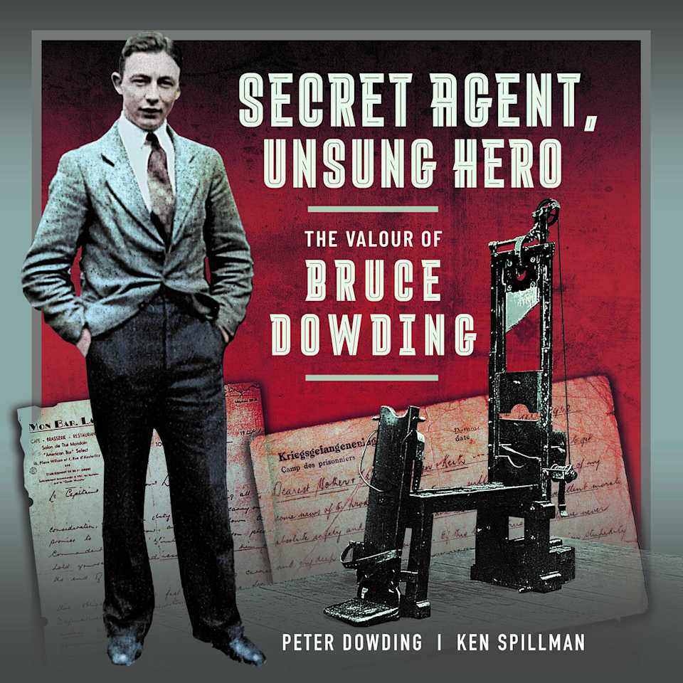 Secret Agent, Unsung Hero by Ken Spillman & Peter Dowding - Audiobook