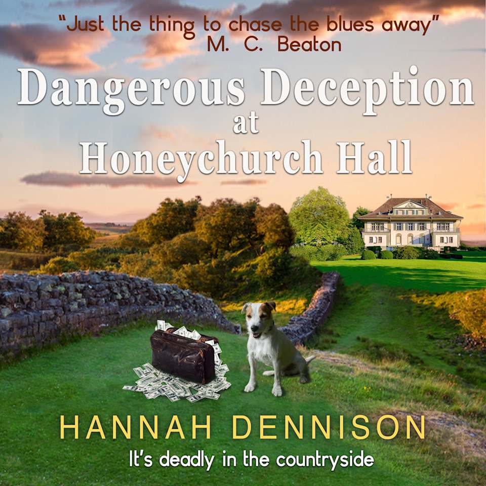 Dangerous Deception at Honeychurch Hall by Hannah Dennison - Audiobook