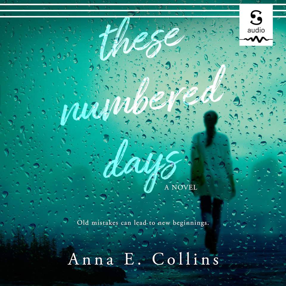 These Numbered Days by Anna E. Collins - Audiobook