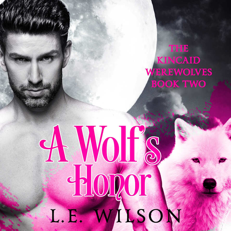 A Wolf's Honor by L.E. Wilson - Audiobook