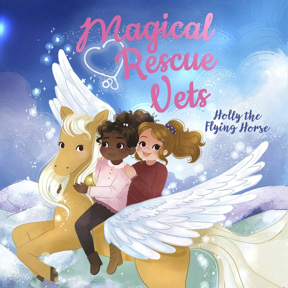 Magical Rescue Vets: Holly the Flying Horse by Melody Lockhart - Audiobook