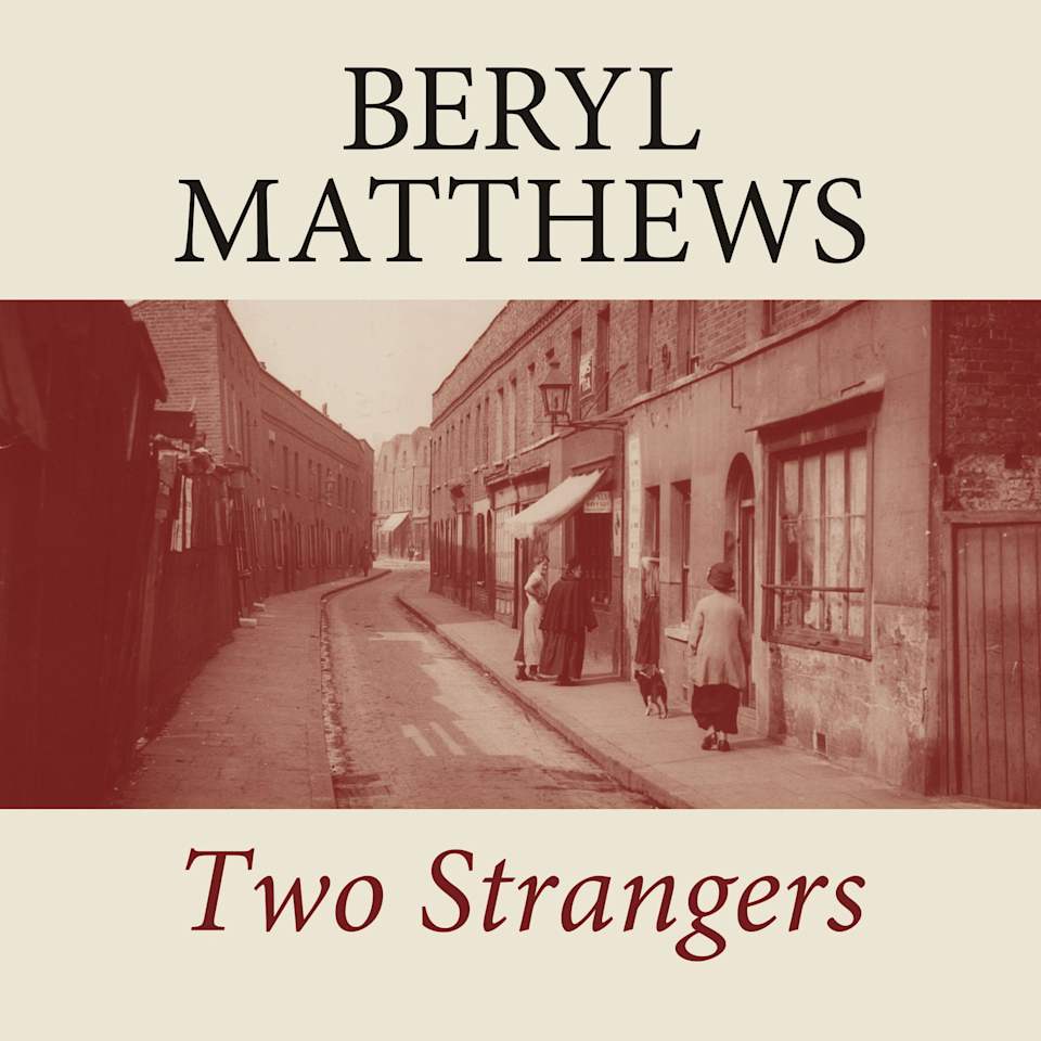 Two Strangers by Beryl Matthews - Audiobook
