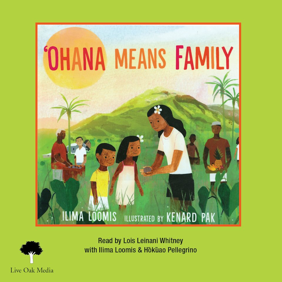 Ohana Means Family by Ilima Loomis - Audiobook