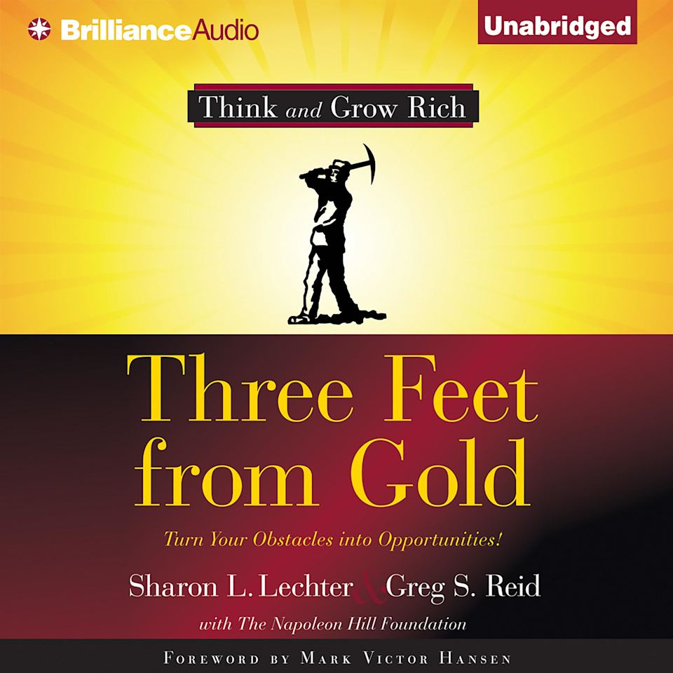 Three Feet From Gold by Greg S. Reid & Sharon L. Lechter - Audiobook