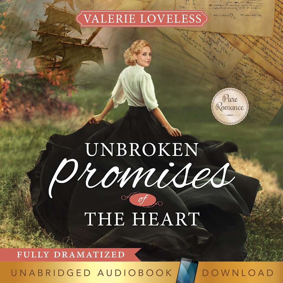 Unbroken Promises of the Heart by Valerie Loveless - Audiobook