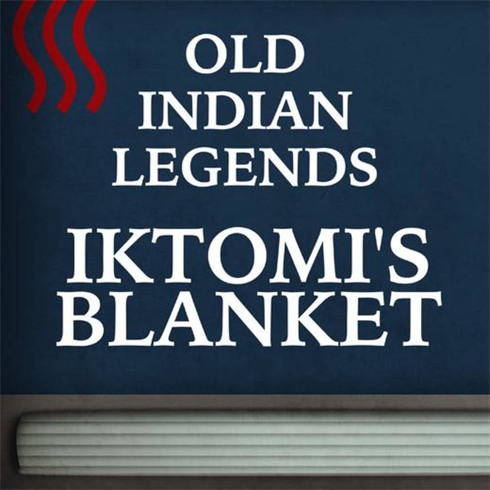 Iktomi's blanket by unknown - Audiobook