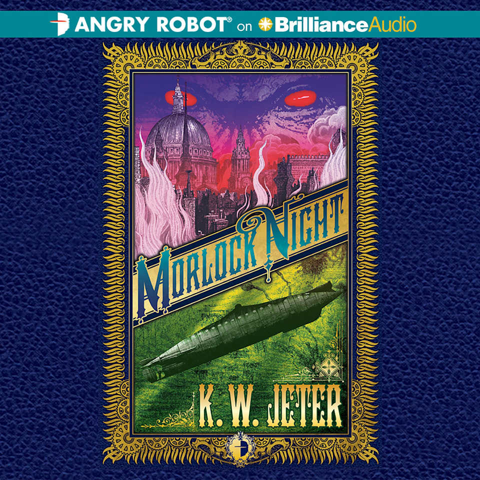 Morlock Night by K. W. Jeter - Audiobook