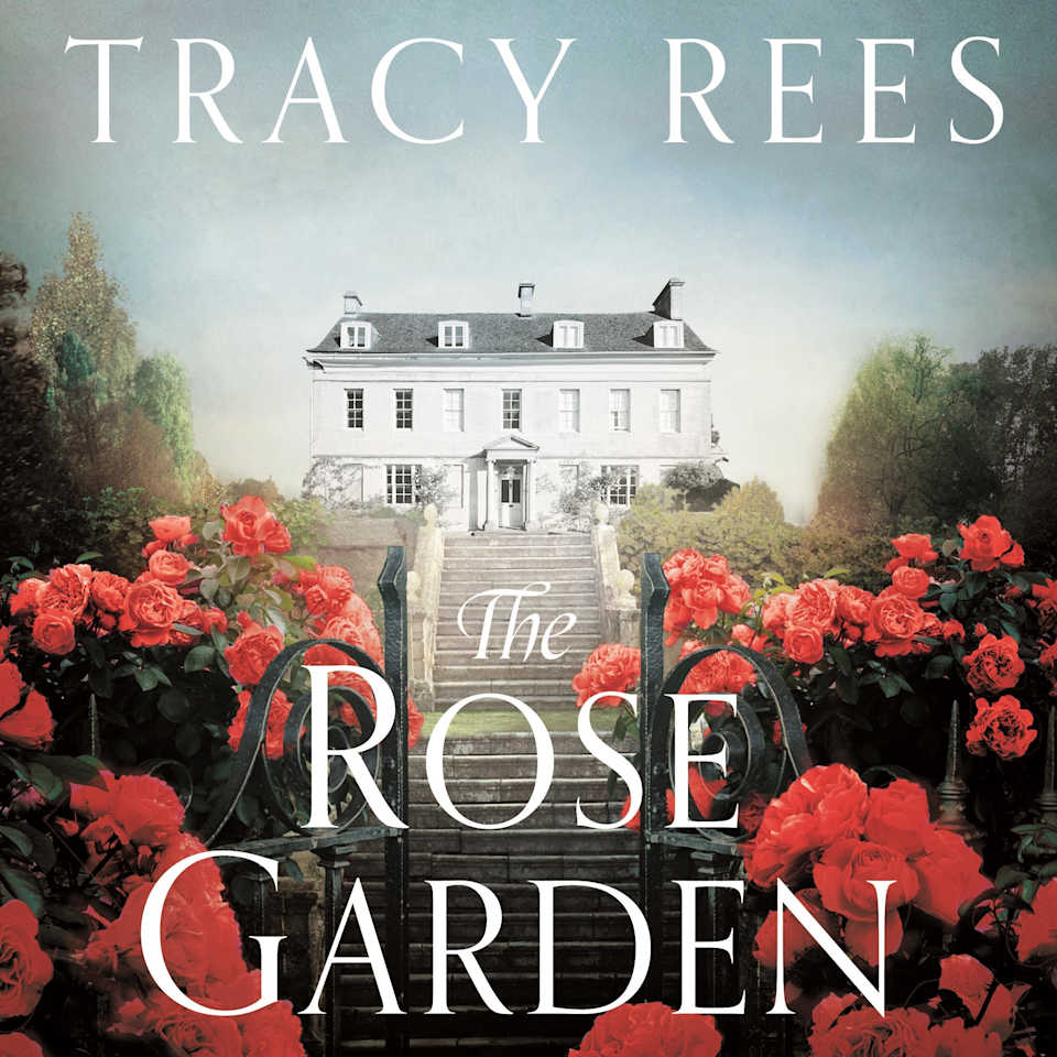 The Rose Garden by Tracy Rees - Audiobook