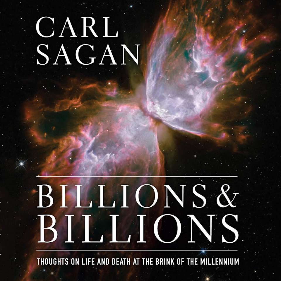 Billions & Billions by Carl Sagan - Audiobook