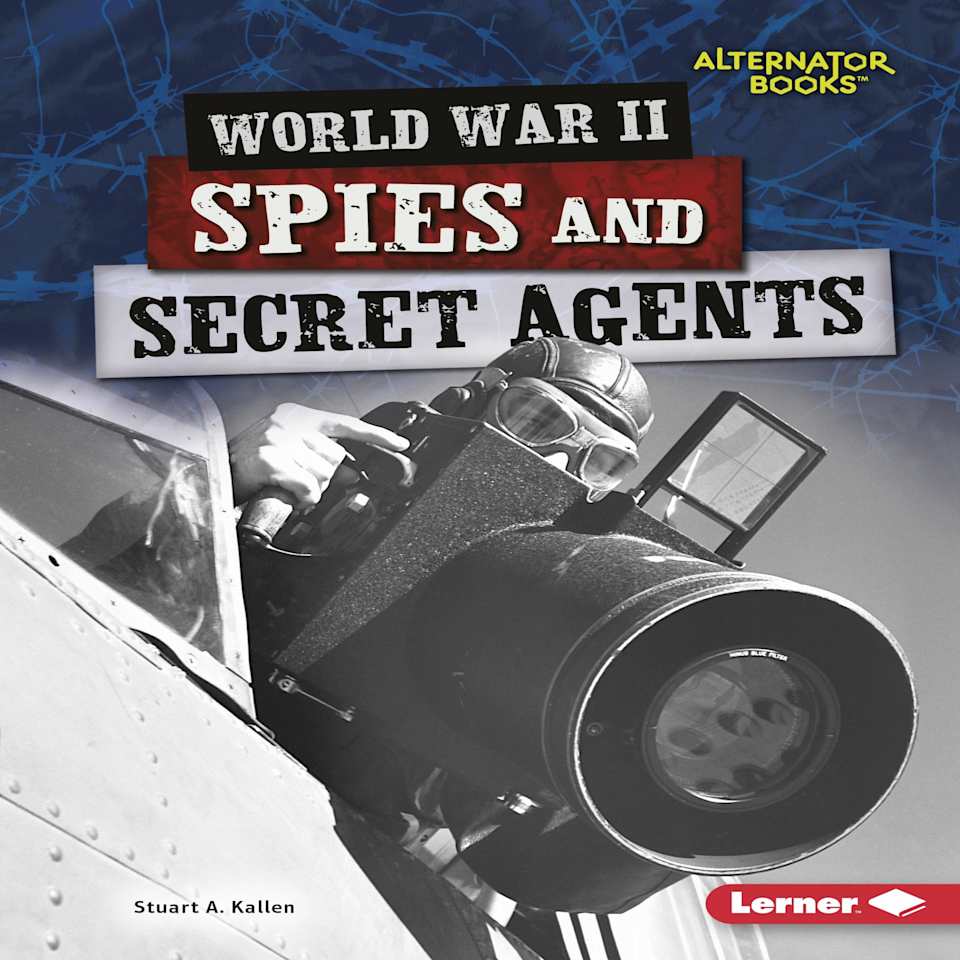 World War II Spies and Secret Agents by Stuart A. Kallen - Audiobook