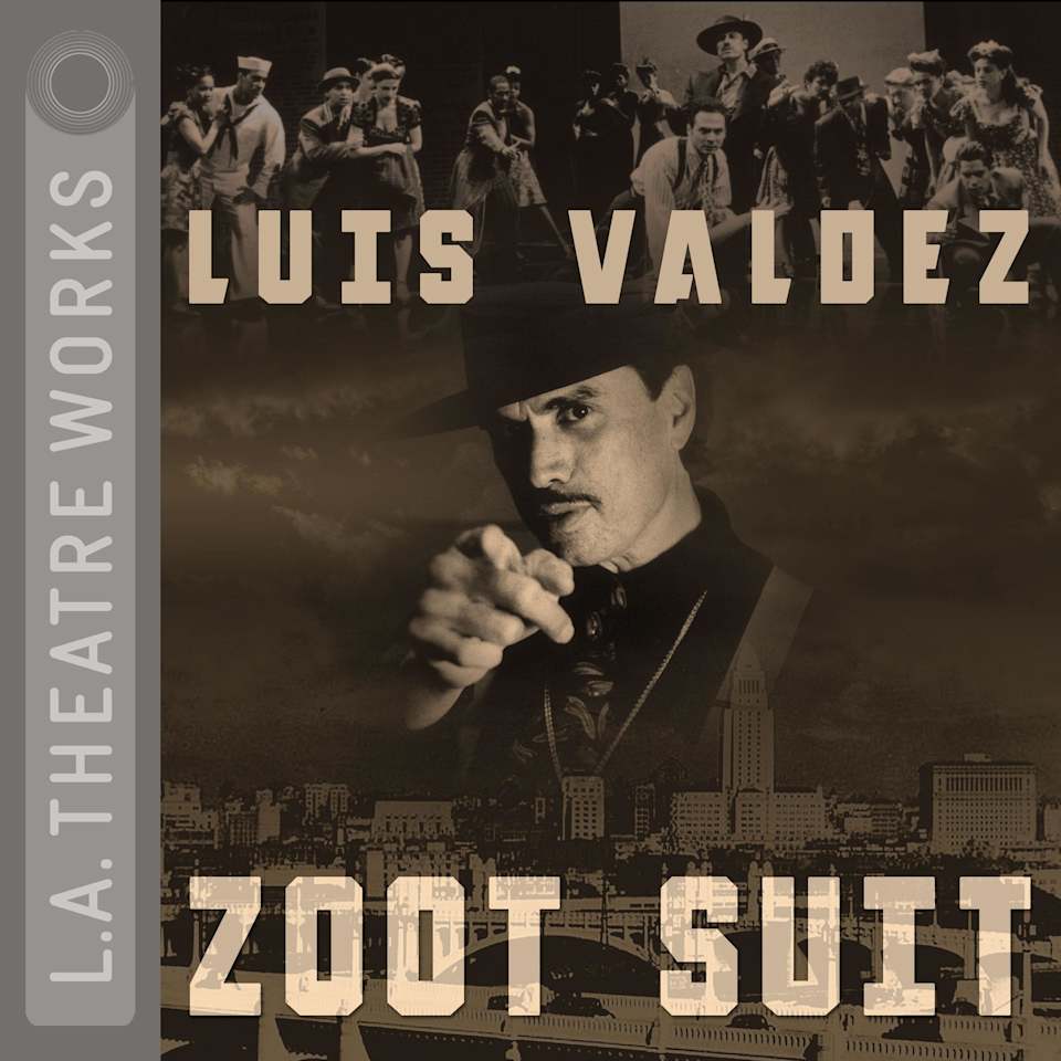 Zoot Suit by Luis Valdez - Audiobook