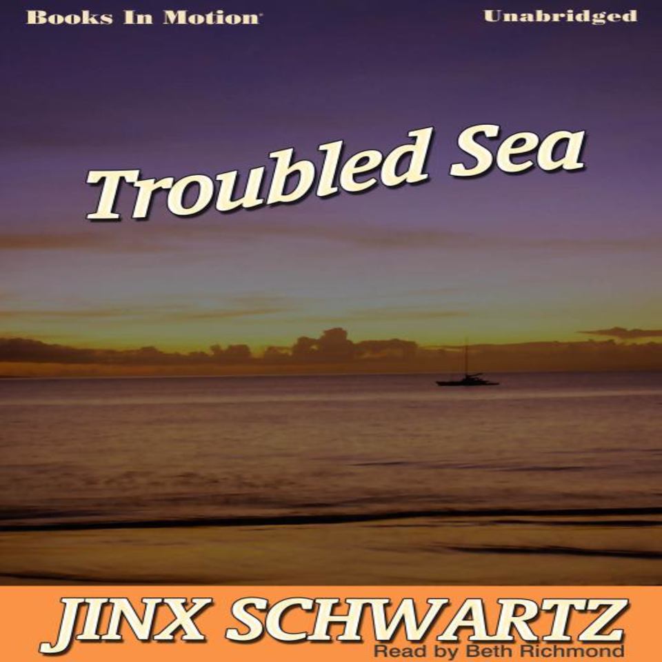 Troubled Sea by Jinx Schwartz - Audiobook