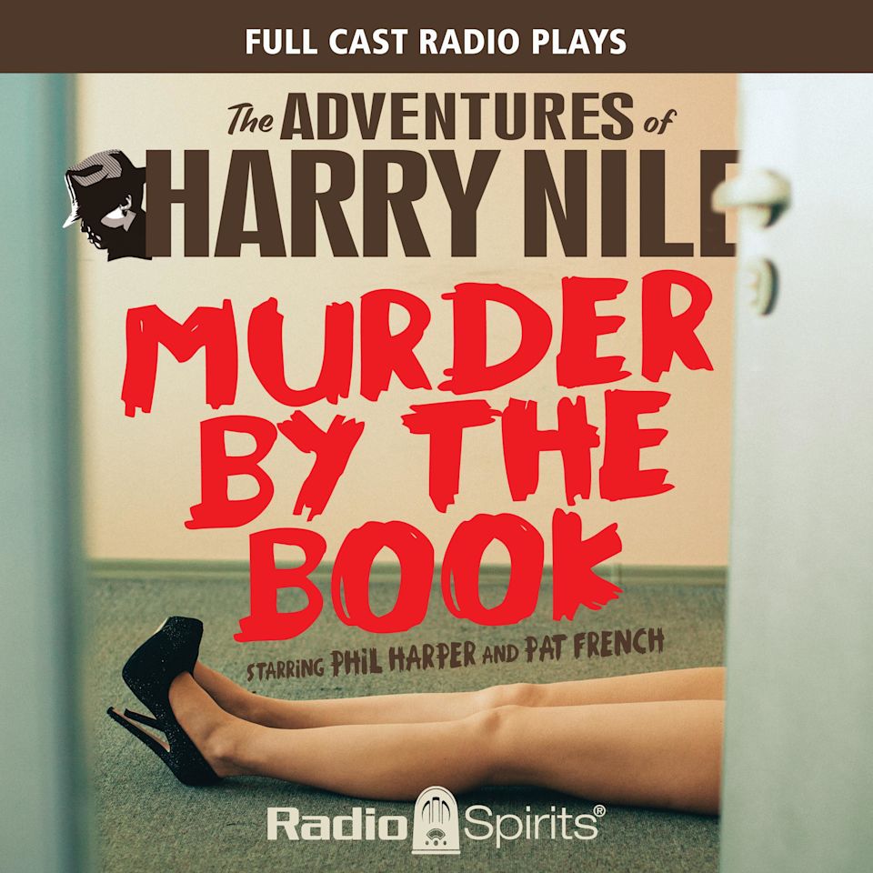 The Adventures of Harry Nile by Jim French & Original Radio Broadcast ...