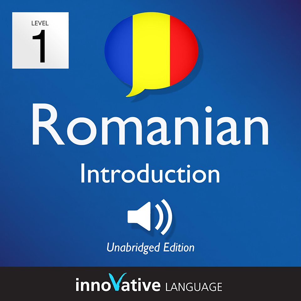 Learn Romanian - Level 1: Introduction to Romanian, Volume 1 by ...