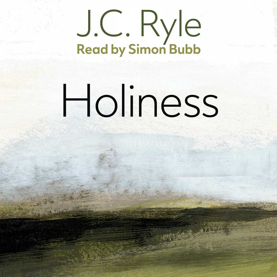 Holiness by J.C. Ryle - Audiobook
