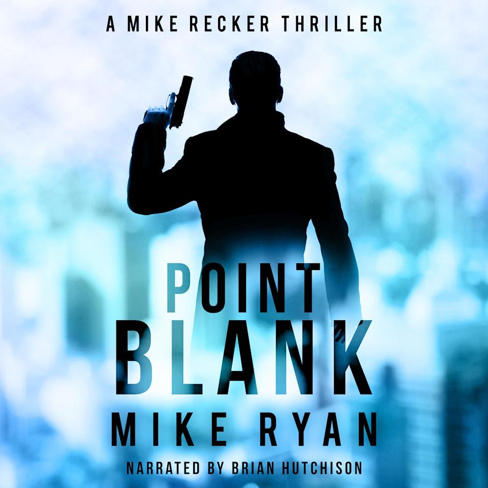 Point Blank by Mike Ryan - Audiobook