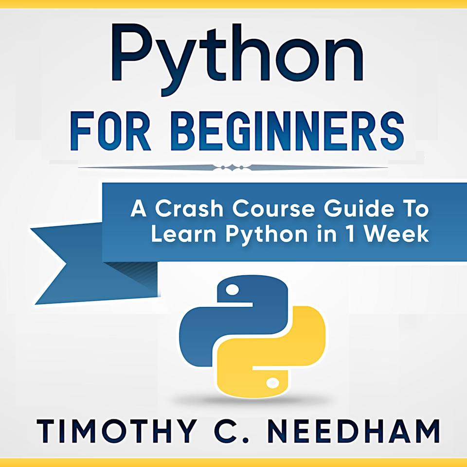 Python for Beginners by Timothy C. Needham - Audiobook