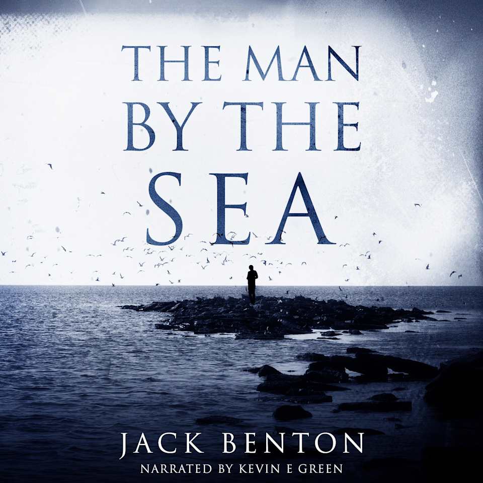 The Man by the Sea by Jack Benton - Audiobook (No Subscription)