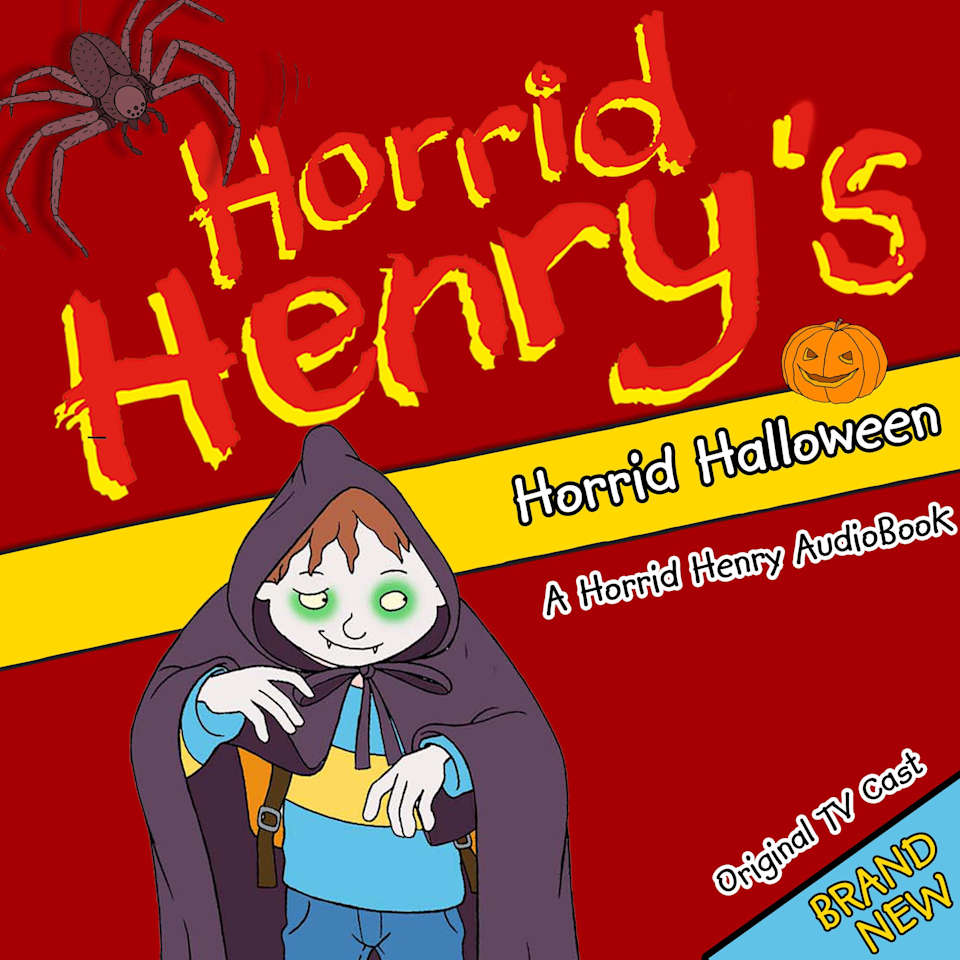 Horrid Henry's Horrid Halloween by Lucinda Whiteley - Audiobook
