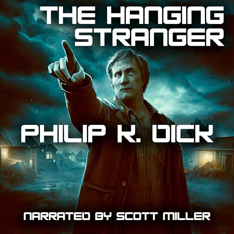The Hanging Stranger by Philip K. Dick - Audiobook (No Subscription)