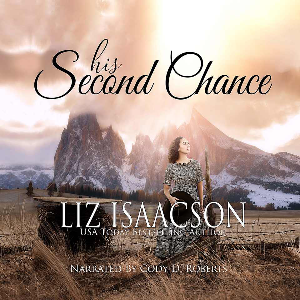 His Second Chance by Liz Isaacson - Audiobook