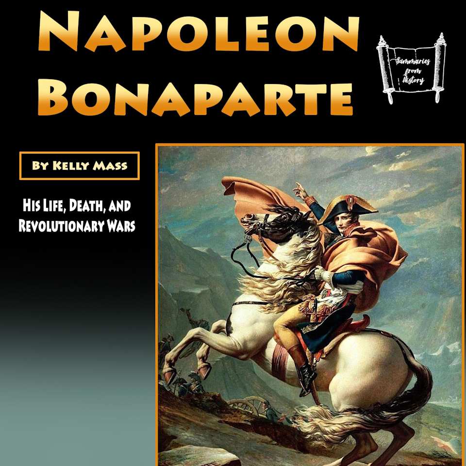 Napoleon Bonaparte by Kelly Mass - Audiobook