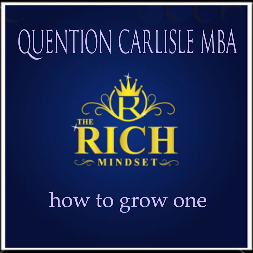 The Rich Mindset by Quentin Carlisle MBA - Audiobook