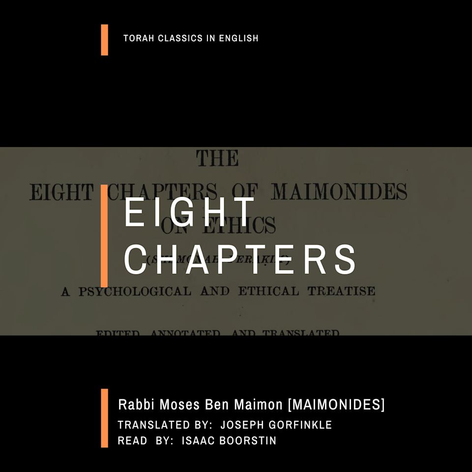 Eight Chapters by Joseph Gorfinkle & Moses Ben Maimon - Audiobook