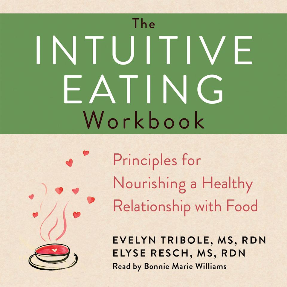 The Intuitive Eating Workbook by Elyse Resch & Evelyn Tribole - Audiobook