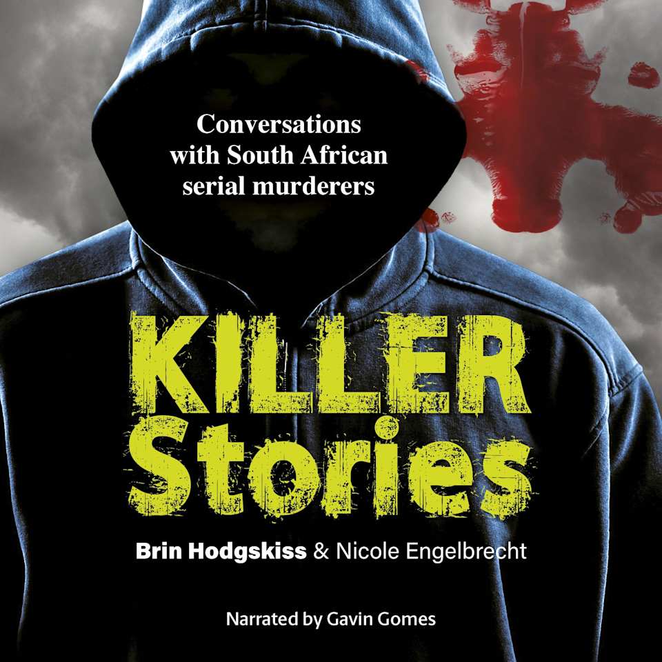 Killer Stories by Brin Hodgskiss & Nicole Engelbrecht - Audiobook