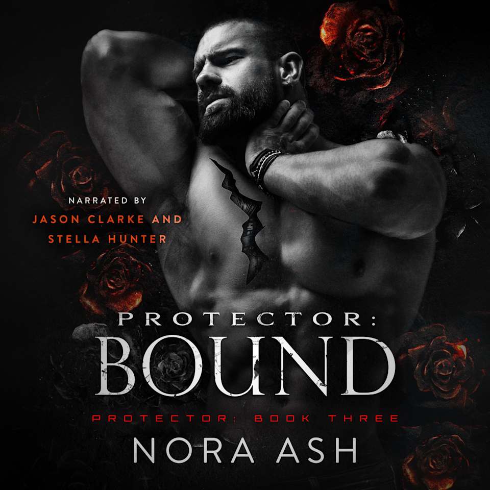 Protector: Bound by Nora Ash - Audiobook