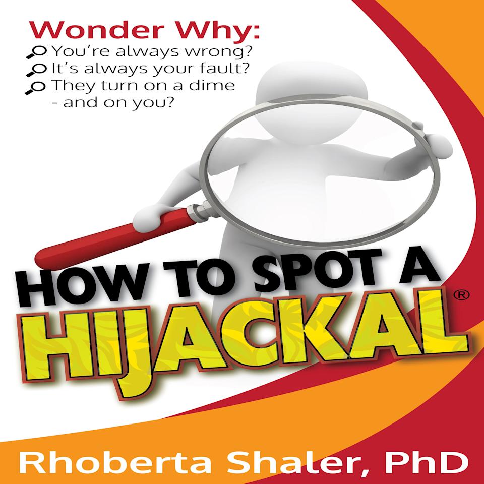 How to Spot a Hijackal by Rhoberta Shaler PhD - Audiobook
