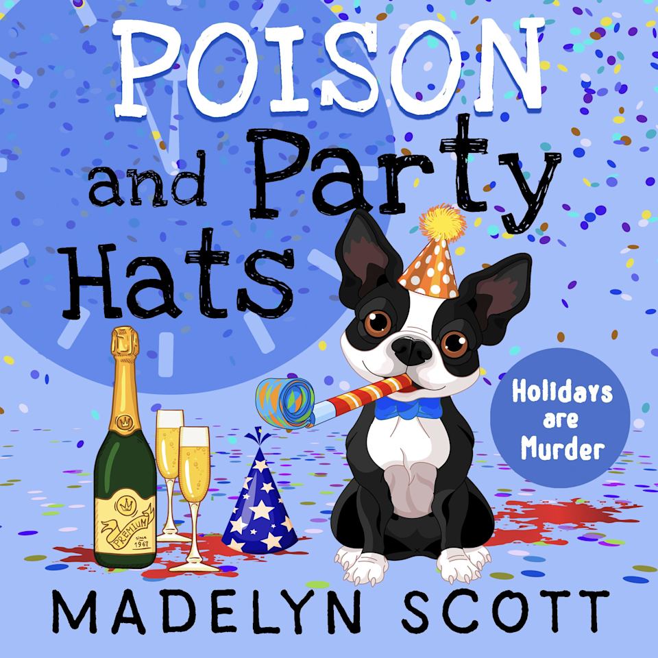 Poison and Party Hats by Madelyn Scott - Audiobook