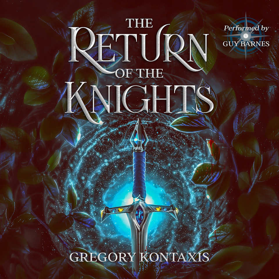 The Return of the Knights by Gregory Kontaxis - Audiobook