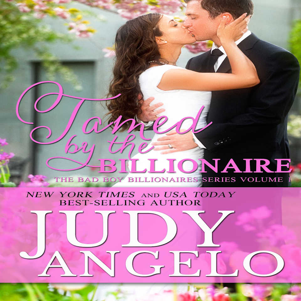 Tamed by the Billionaire by Judy Angelo - Audiobook