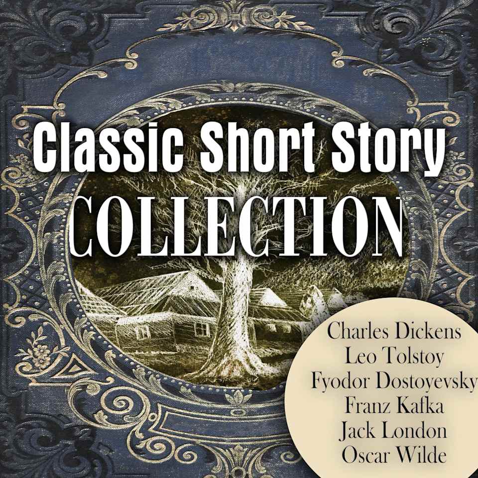Classic Short Story Collection by Collected Authors - Audiobook