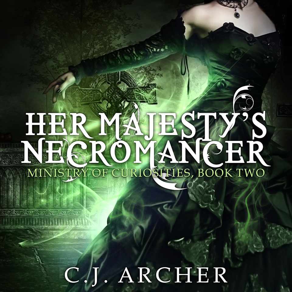 Her Majesty's Necromancer by C.J. Archer - Audiobook