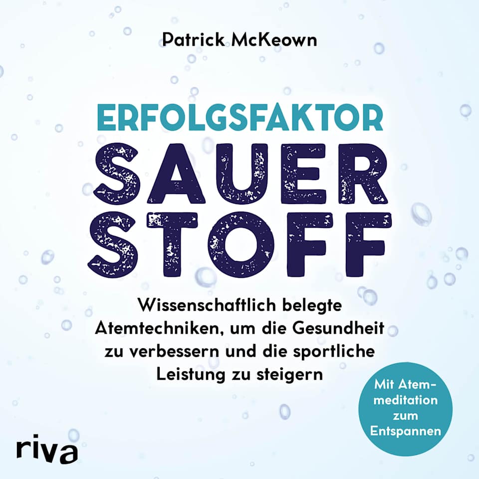 Erfolgsfaktor Sauerstoff by Patrick McKeown - Audiobook