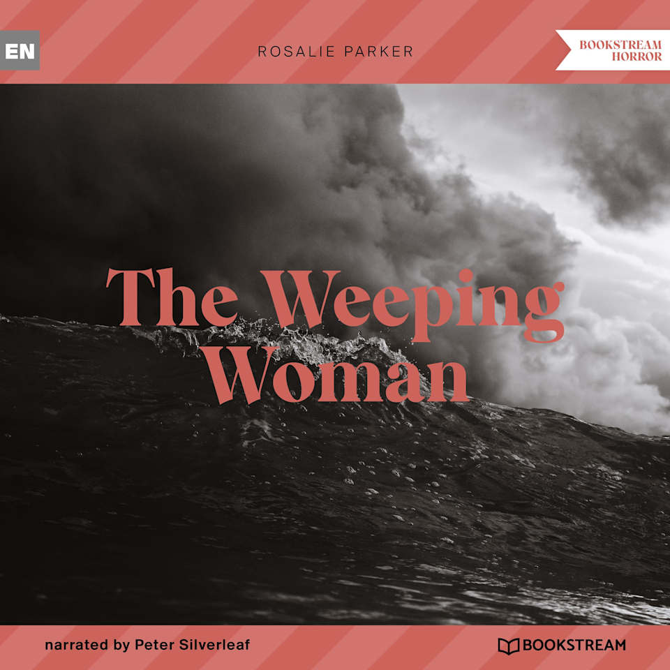 The Weeping Woman (Unabridged) by Rosalie Parker - Audiobook