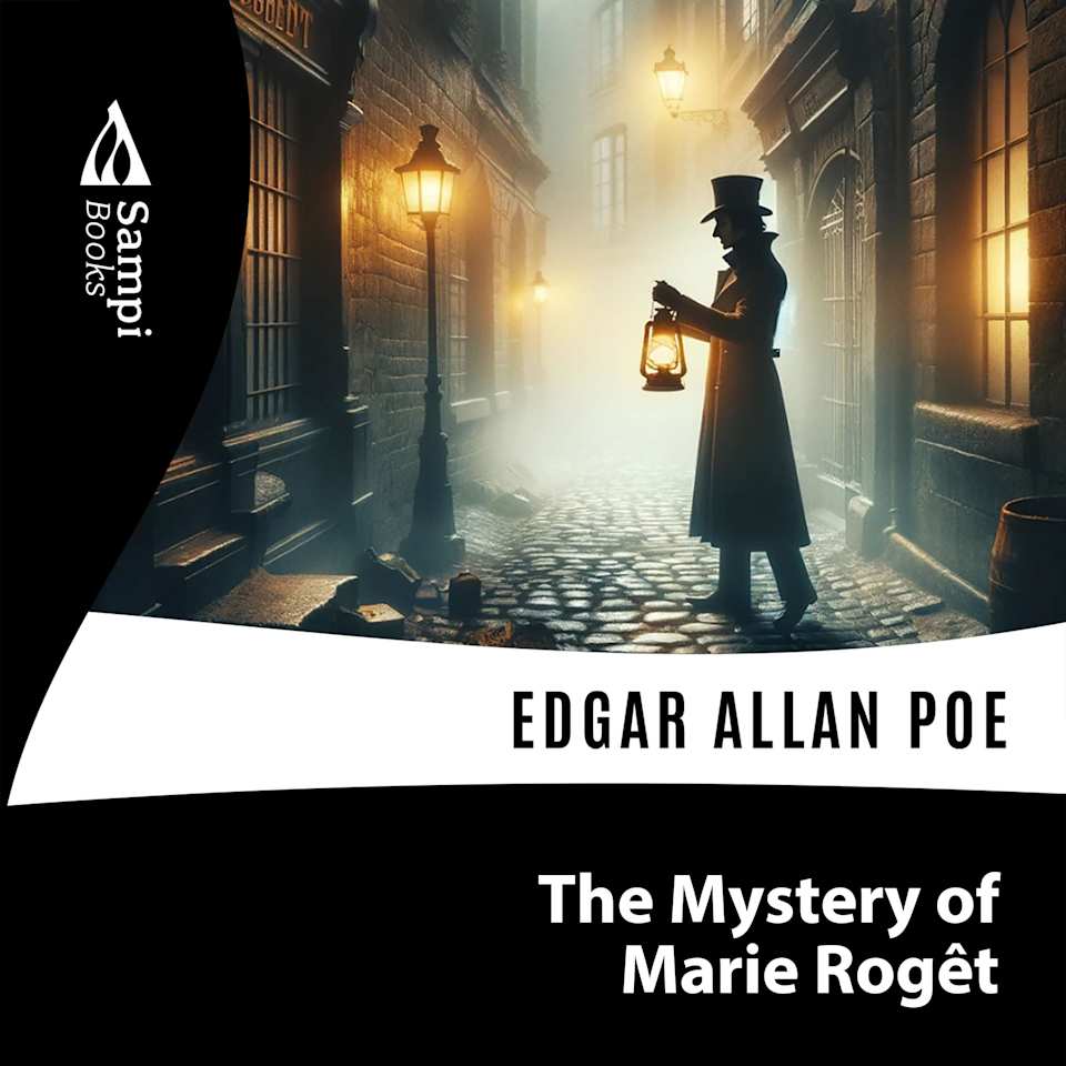 The Mystery of Marie Rogêt by Edgar Allan Poe & Sampi Books - Audiobook
