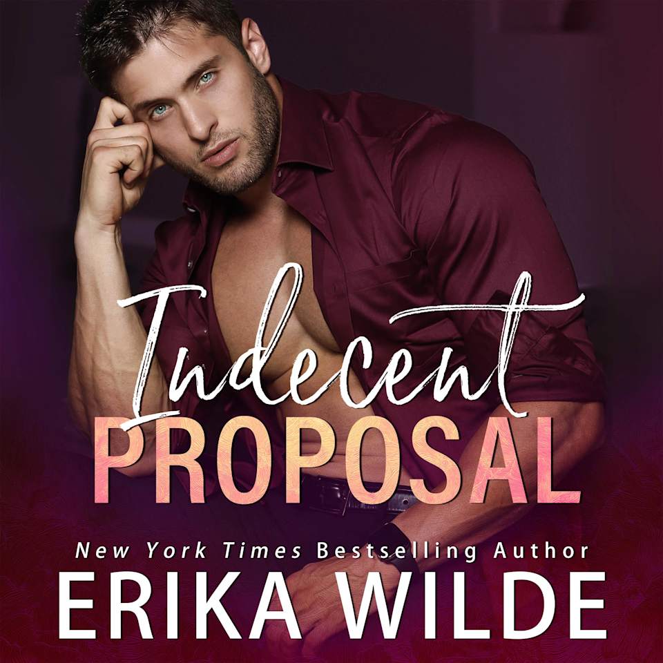 Indecent Proposal by Erika Wilde - Audiobook