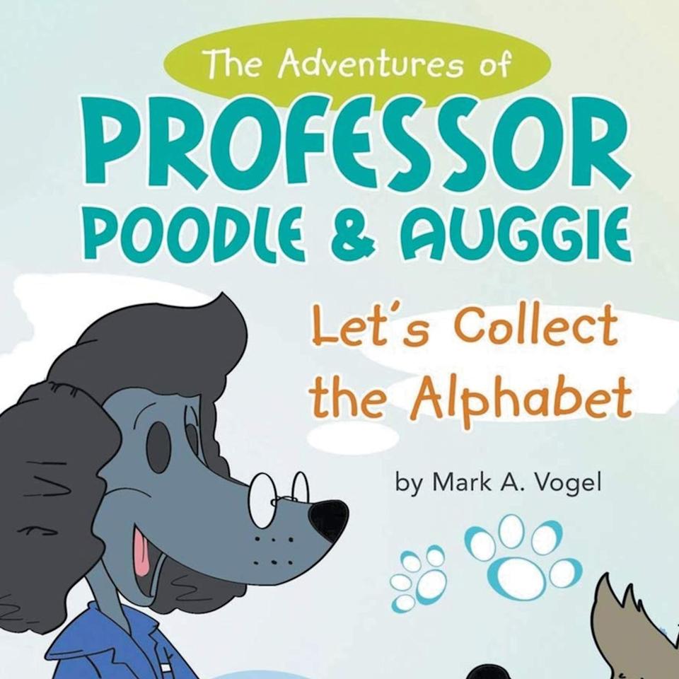 The Adventures of Professor Poodle & Auggie by Mark A. Vogel - Audiobook