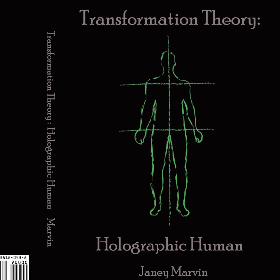 Holographic Human Transformation Theory by Janey Marvin - Audiobook