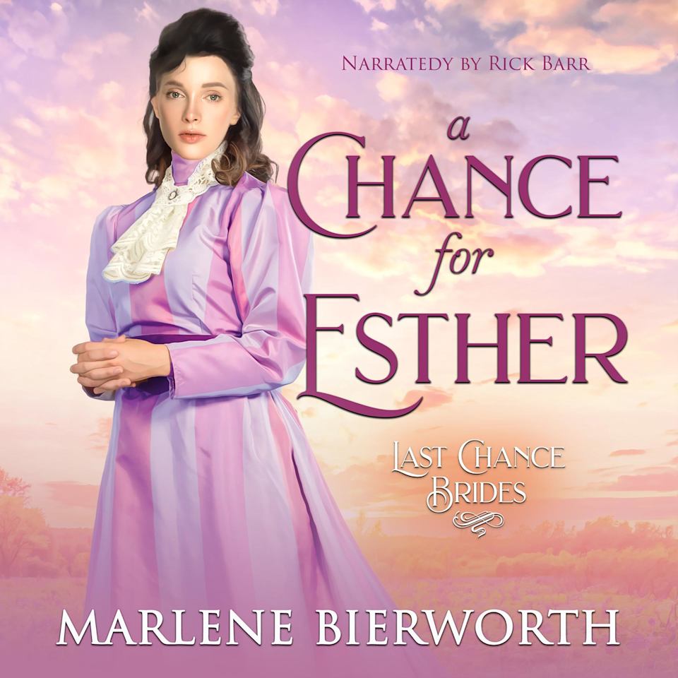 A Chance for Esther by Marlene Bierworth - Audiobook