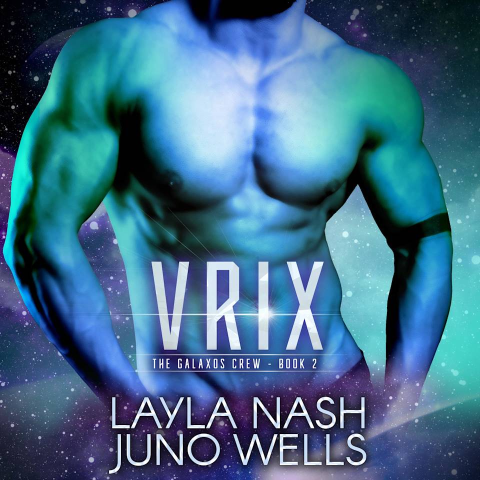 Vrix by Juno Wells & Layla Nash - Audiobook