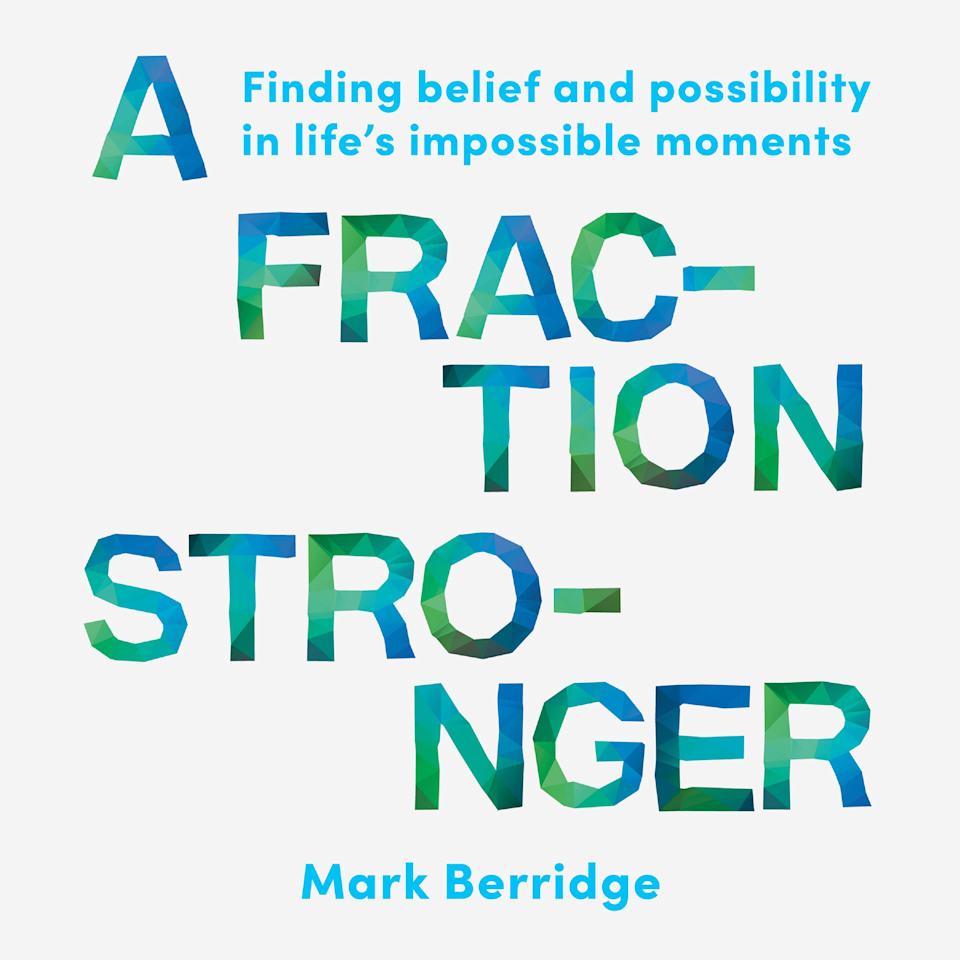 A Fraction Stronger by Mark Berridge - Audiobook