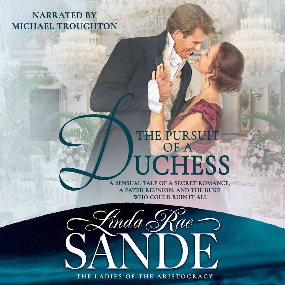 The Pursuit of a Duchess by Linda Rae Sande - Audiobook