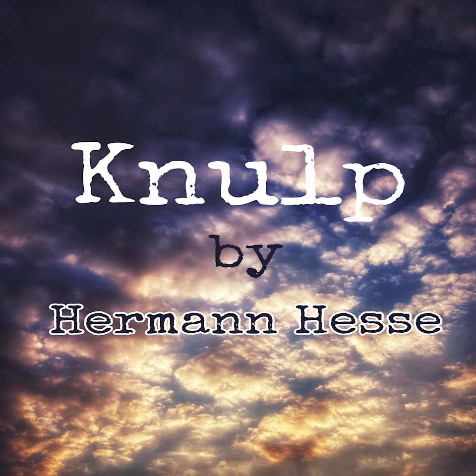 Knulp by Hermann Hesse - Audiobook