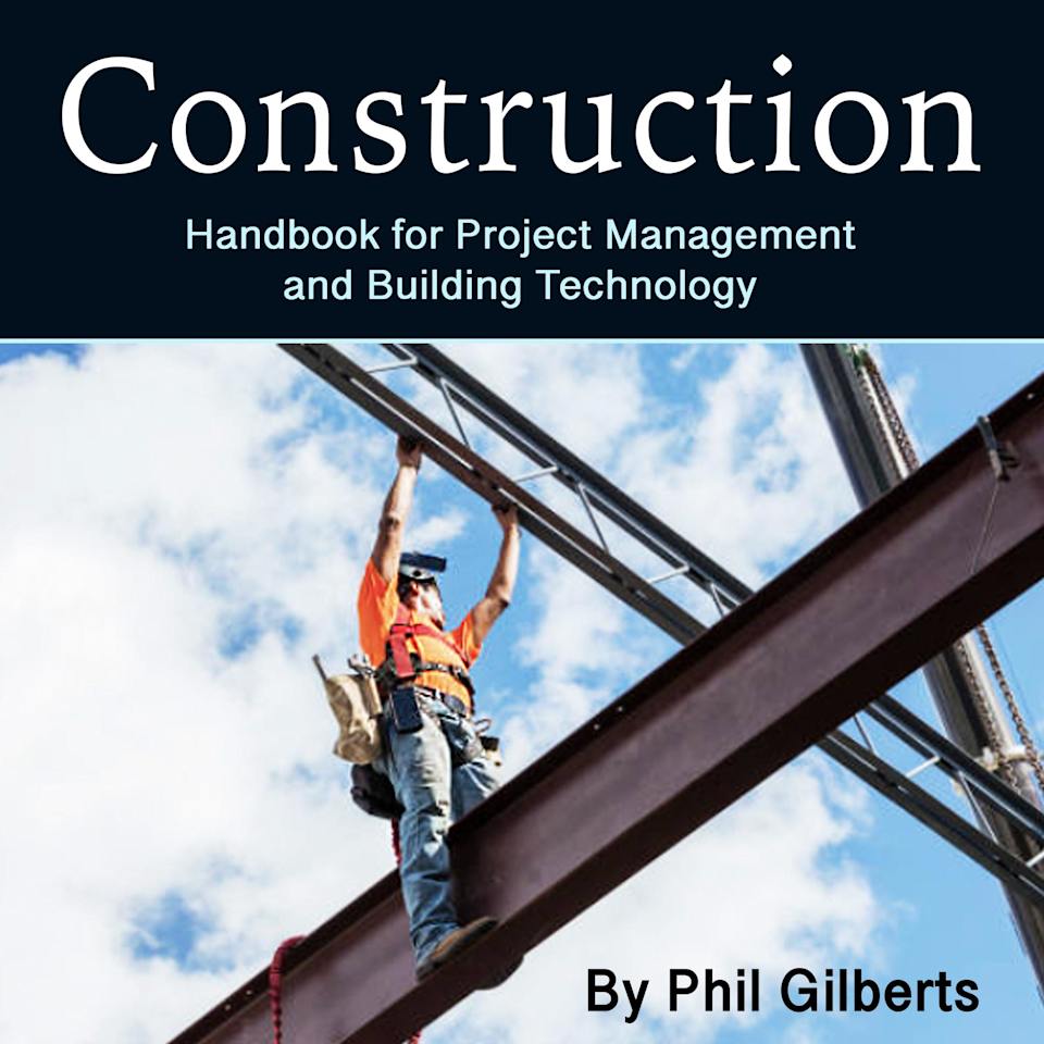 Construction by Phil Gilberts - Audiobook