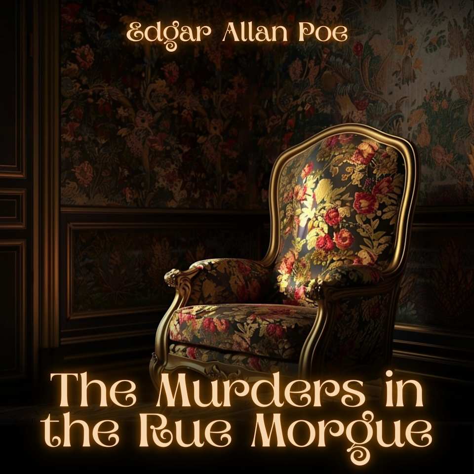 The Murders in the Rue Morgue by Edgar Allan Poe - Audiobook